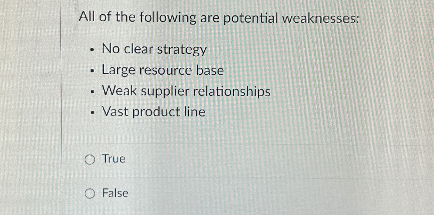 Solved All of the following are potential weaknesses:No | Chegg.com