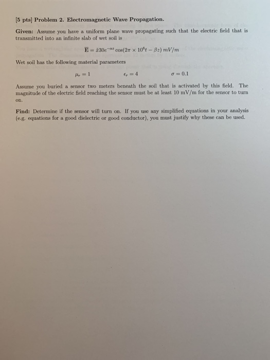 Solved (5 pts) Problem 2. Electromagnetic Wave Propagation. | Chegg.com