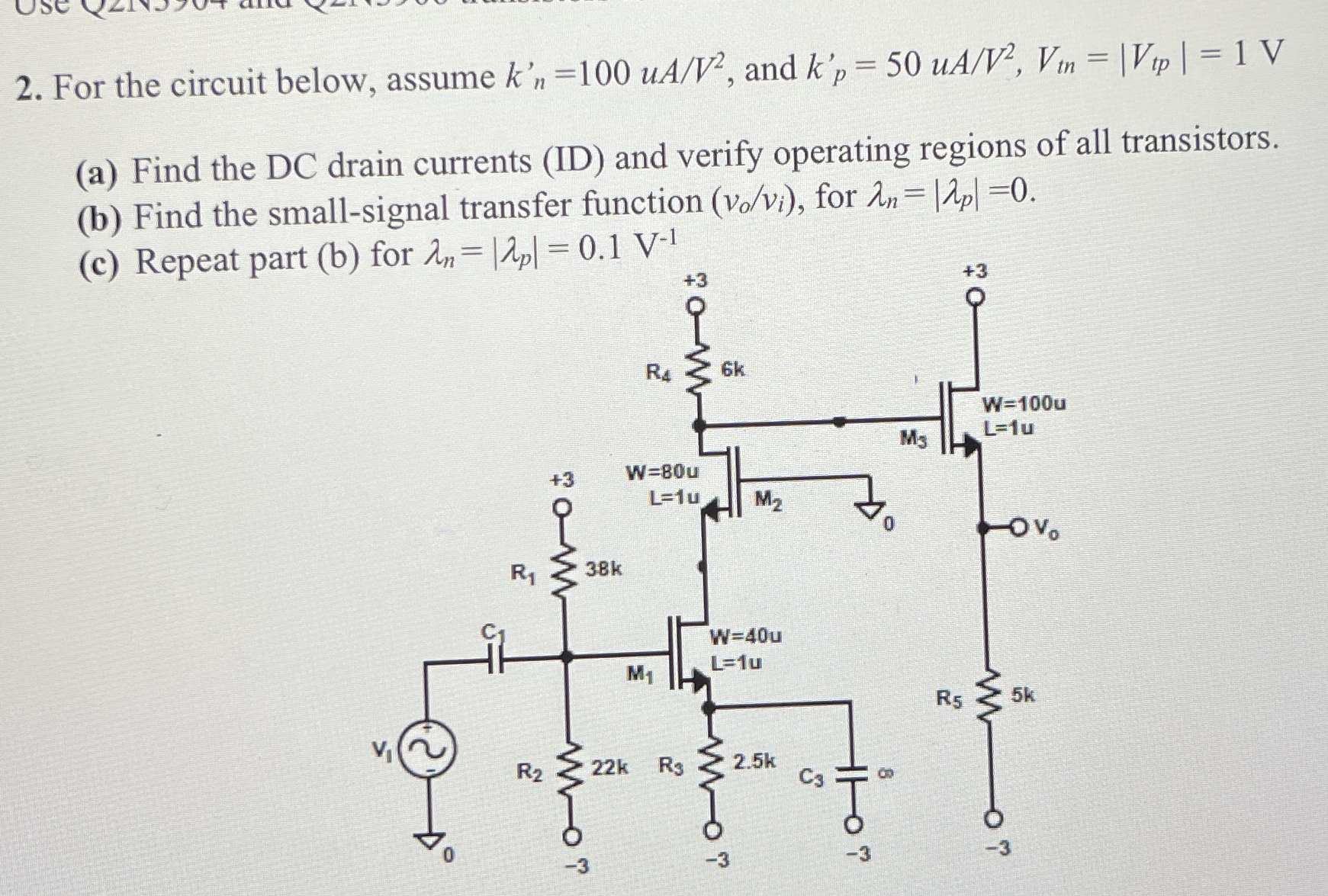 For the circuit below, assume kn'=100uAV2, ﻿and | Chegg.com