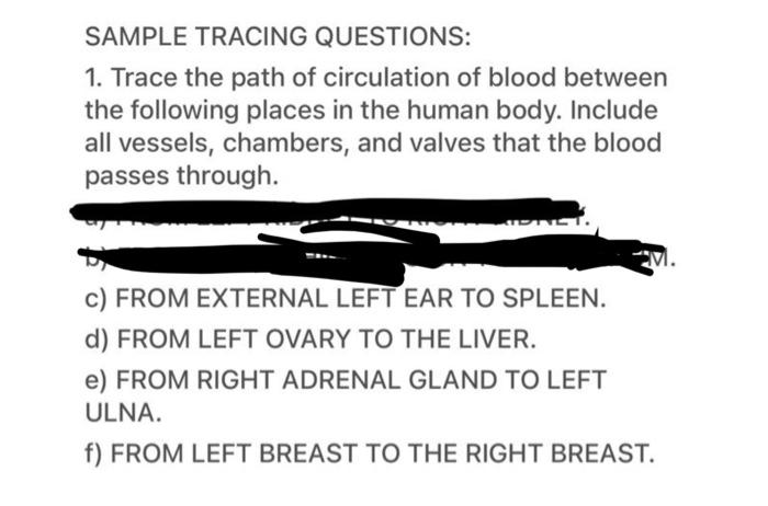 Solved SAMPLE TRACING QUESTIONS: 1. Trace the path of | Chegg.com