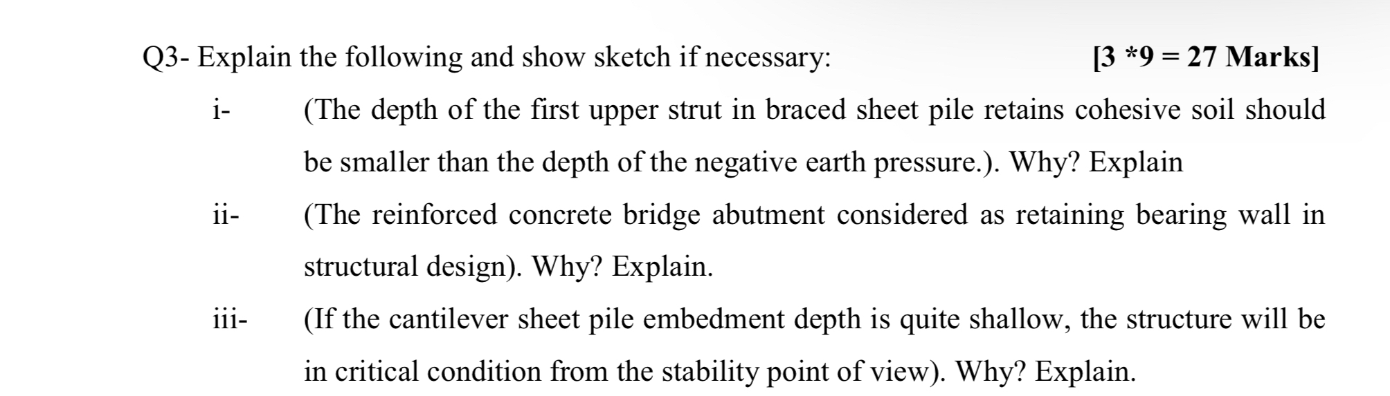 Solved Q3- ﻿Explain the following and show sketch if | Chegg.com