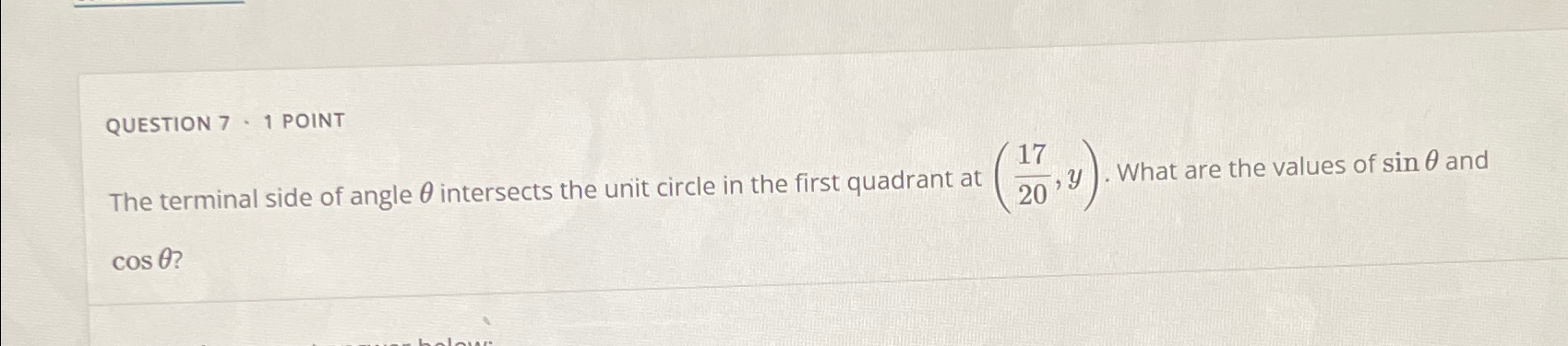 Solved QUESTION 7 - 1 ﻿POINTThe terminal side of angle θ | Chegg.com