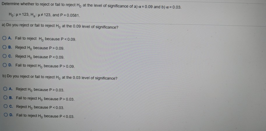 Solved determine whether to reject or fail to reject Ho at | Chegg.com