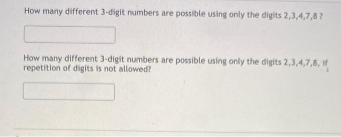 Solved How many different 3-digit numbers are possible using | Chegg.com