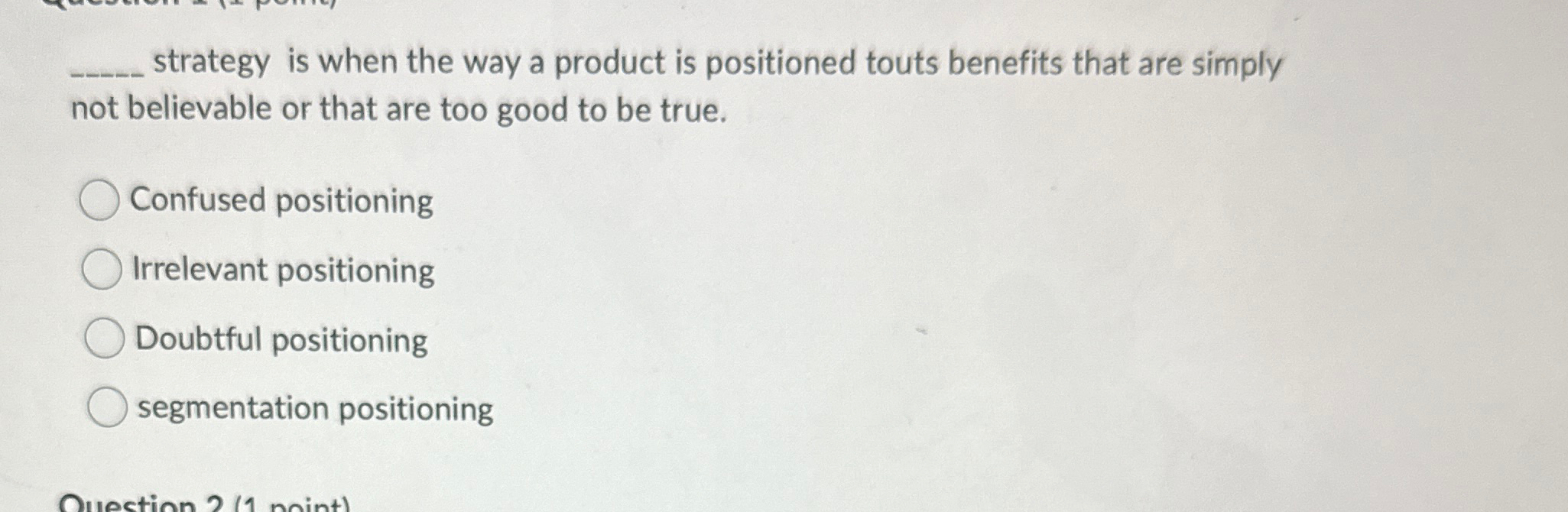 Solved q, ﻿strategy is when the way a product is positioned | Chegg.com
