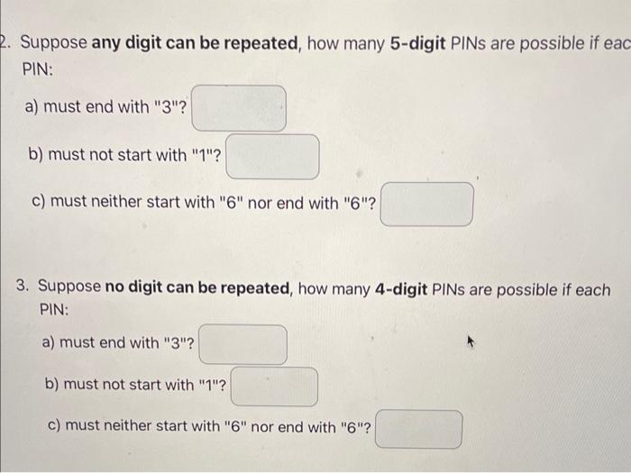 Solved our or five-digit PIN is to be selected from the | Chegg.com