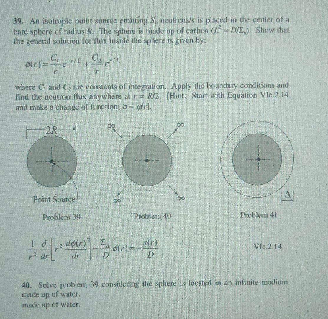 Solved 39. An isotropic point source emitting S, neutrons/s | Chegg.com
