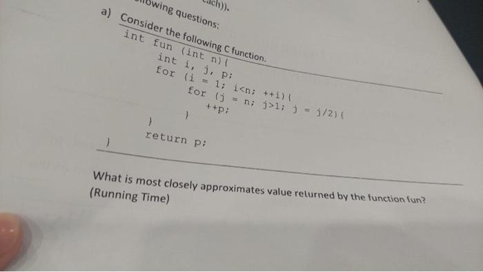 Solved wing questions: int fun the following cfunction. int | Chegg.com
