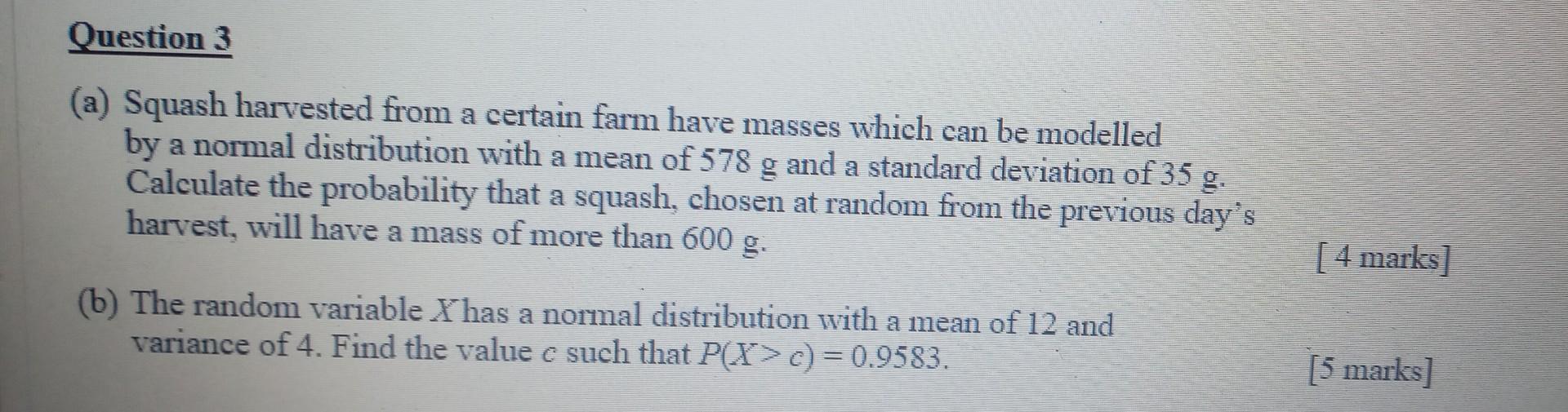 Solved (a) Squash harvested from a certain farm have masses | Chegg.com