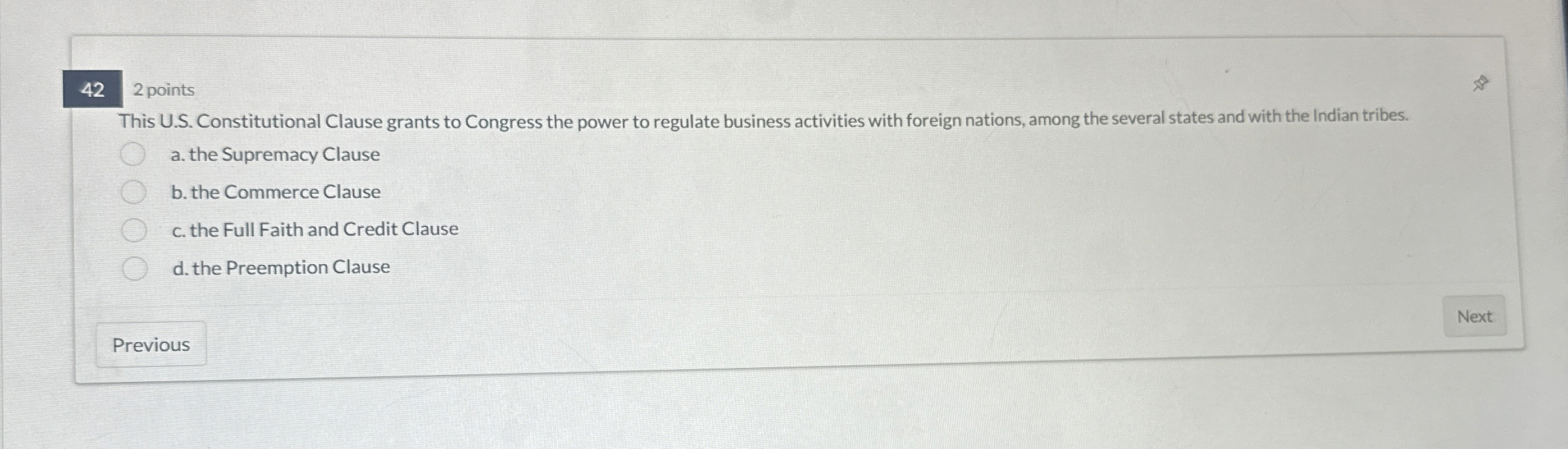 Solved 422 ﻿pointsThis U.S. ﻿Constitutional Clause grants to | Chegg.com