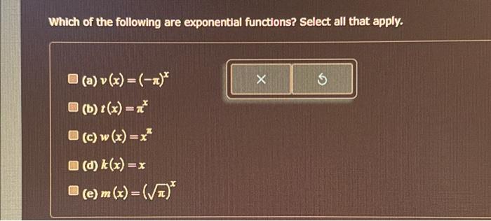 Solved Which of the following are exponential functions? | Chegg.com