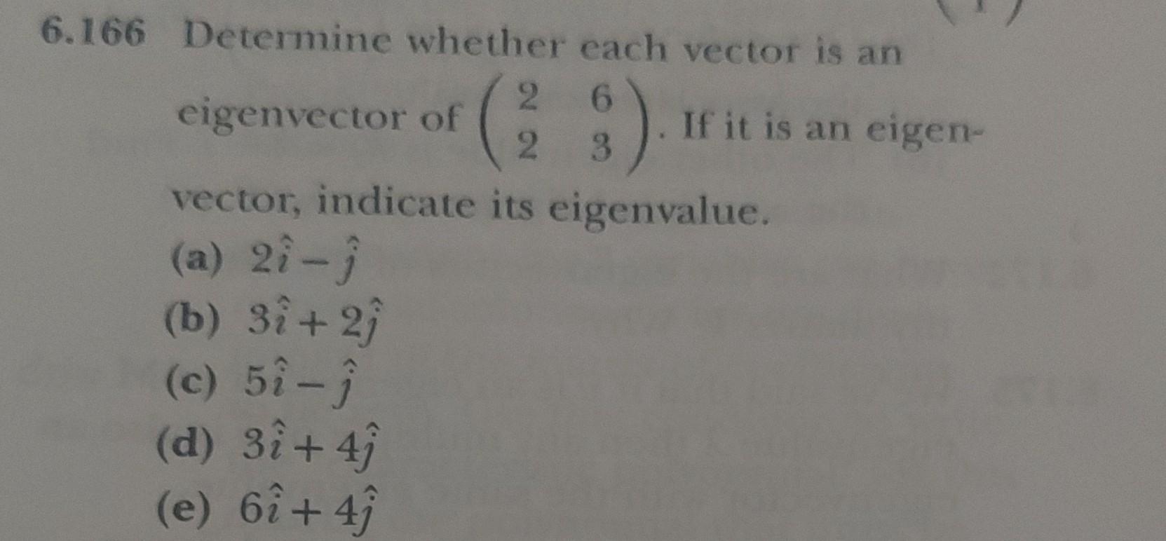 Solved 6.166 Determine whether each vector is an eigenvector | Chegg.com