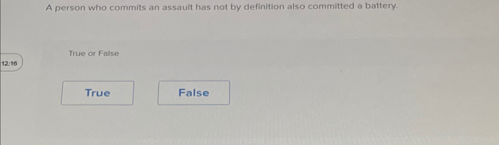 Solved A person who commits an assault has not by definition | Chegg.com