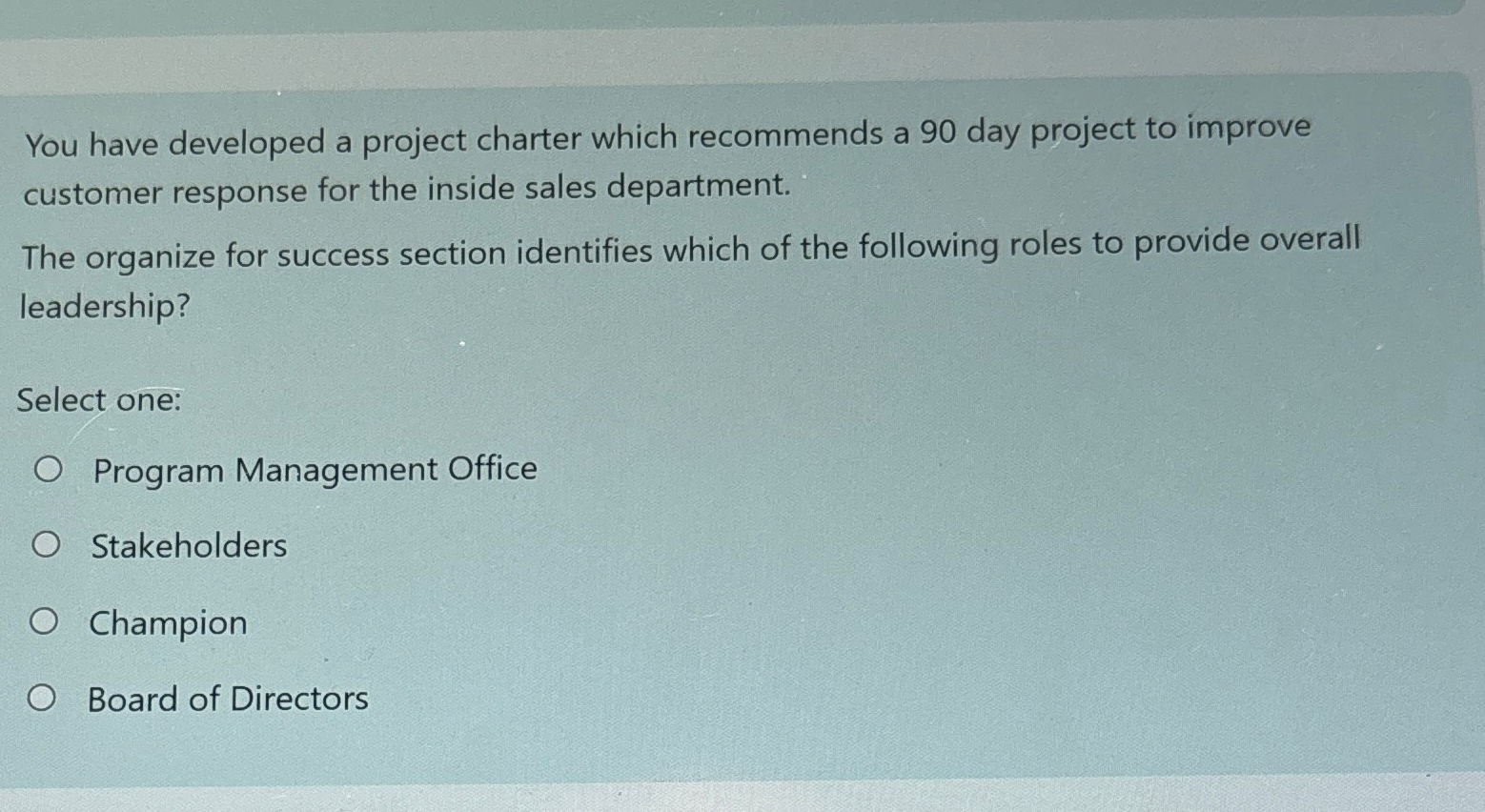 Solved You have developed a project charter which recommends | Chegg.com