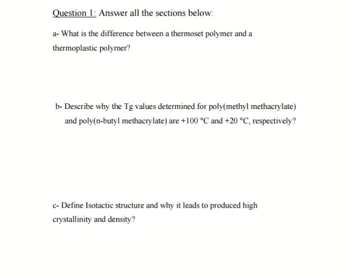 Solved Question 1: Answer all the sections below: a- What is | Chegg.com