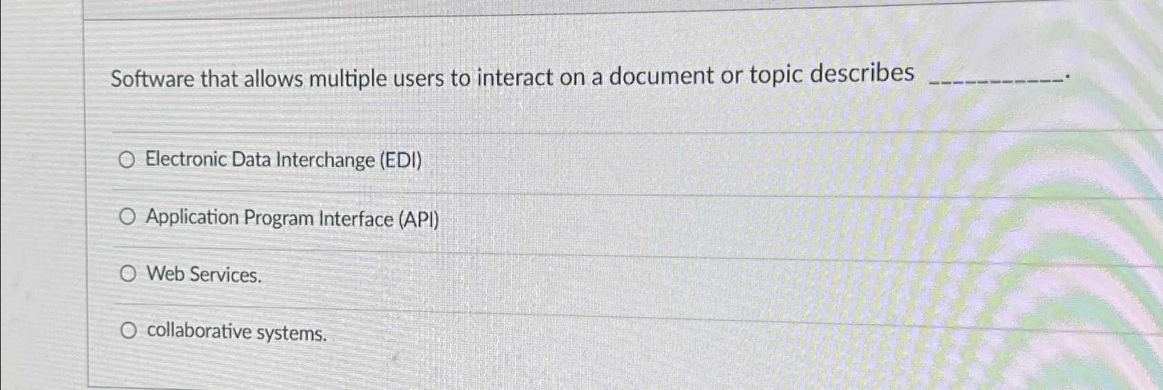 Solved Software that allows multiple users to interact on a | Chegg.com