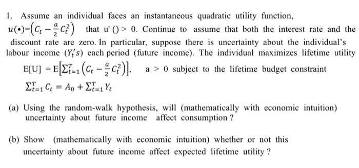 1. Assume an individual faces an instantaneous | Chegg.com