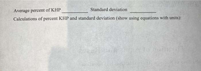 Solved Please help calculate mass of KHP in unknown, percent | Chegg.com