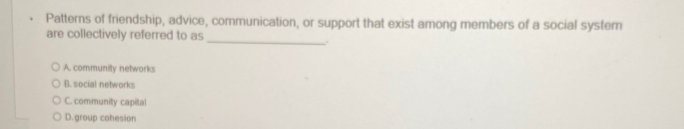 Solved Patterns of friendship, advice, communication, or | Chegg.com