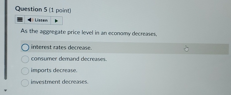 Solved Question 5 (1 ﻿point)ListenAs the aggregate price | Chegg.com