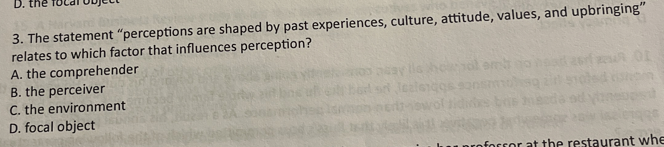 Solved The statement "perceptions are shaped by past | Chegg.com
