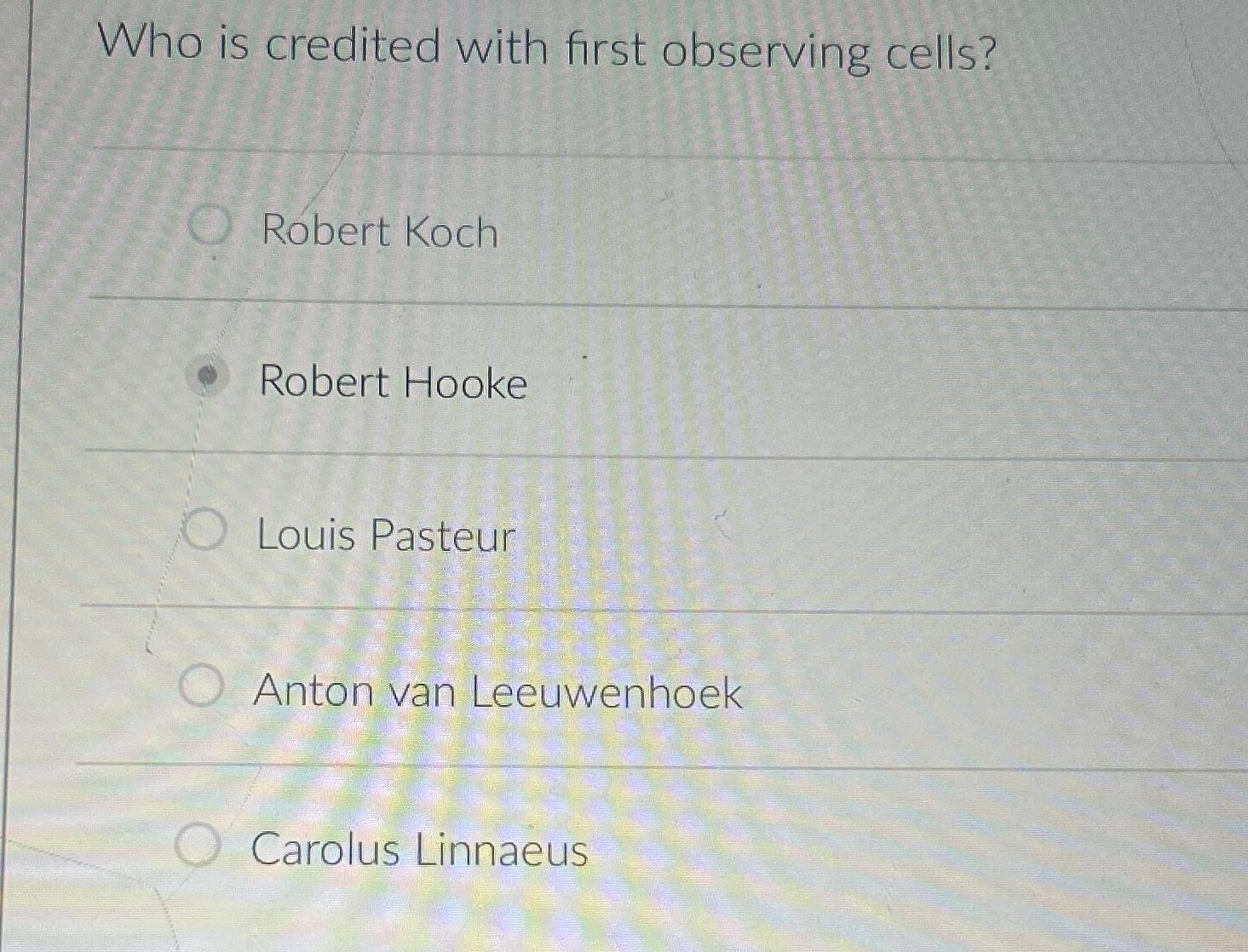 Solved Who is credited with first observing cells?Robert | Chegg.com