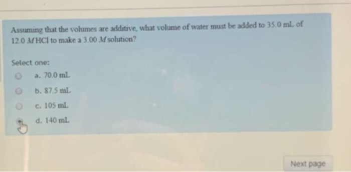 Solved Assuming that the volumes are additive, what volume | Chegg.com