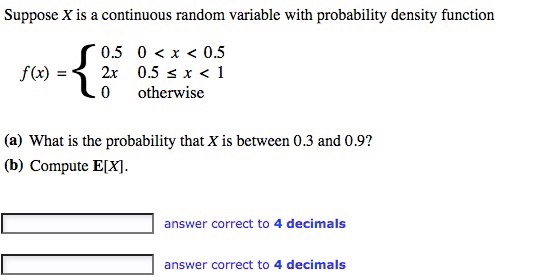 Solved Suppose X is a continuous random variable with | Chegg.com