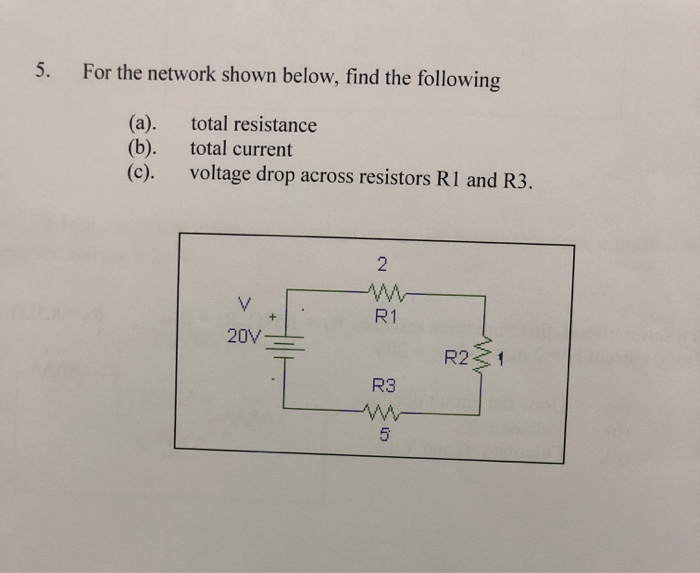 Solved 5. For the network shown below, find the following | Chegg.com