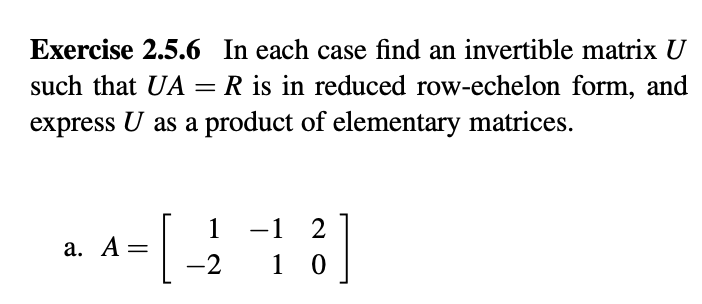 Solved Exercise 2.5.6 ﻿In each case find an invertible | Chegg.com