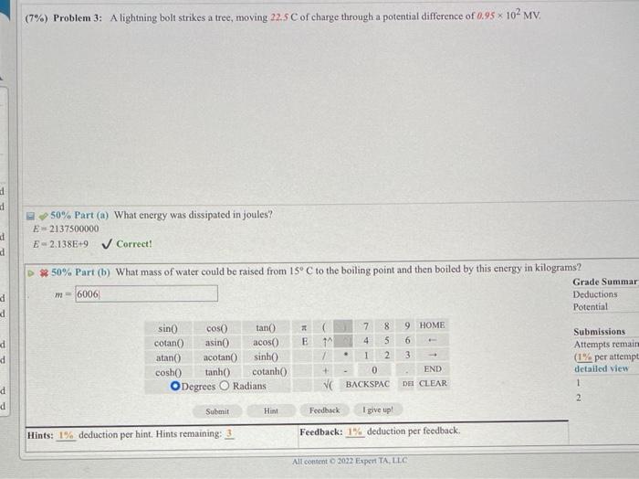 Solved (7\%) Problem 3: A lightning bolt strikes a tree, | Chegg.com