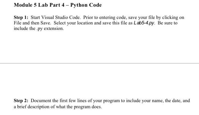 Solved Step 1: Start Visual Studio Code. Prior to entering | Chegg.com