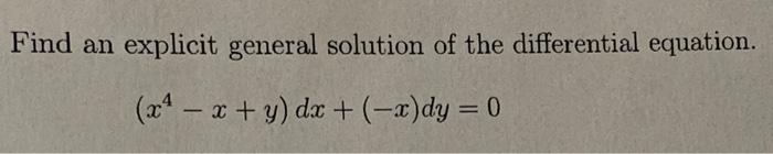 Solved Find an explicit general solution of the differential | Chegg.com