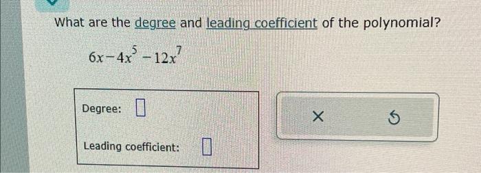 Solved What are the degree and leading coefficient of the | Chegg.com