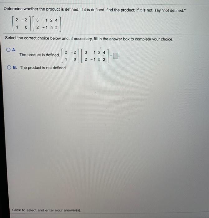 Solved Determine whether the product is defined. If it is | Chegg.com