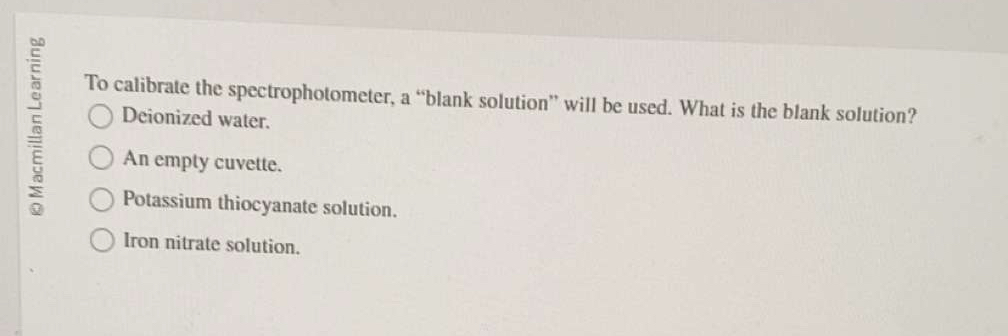 Solved To calibrate the spectrophotometer, a "blank | Chegg.com
