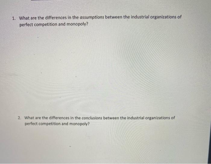 Solved 1. What are the differences in the assumptions | Chegg.com