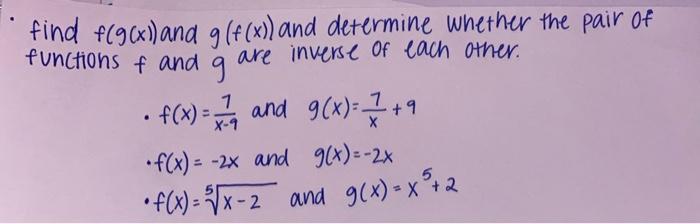Solved find f(g(x)) and g(f(x)) and determine whether the | Chegg.com