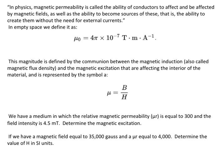 Solved "In physics, magnetic permeability is called the | Chegg.com