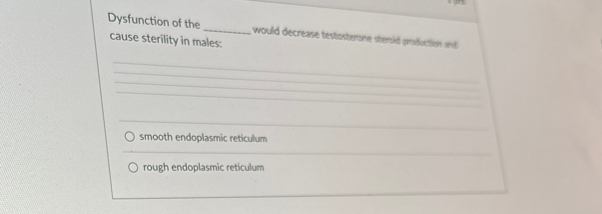 Solved Dysfunction of the ﻿cause sterility in males:Would | Chegg.com