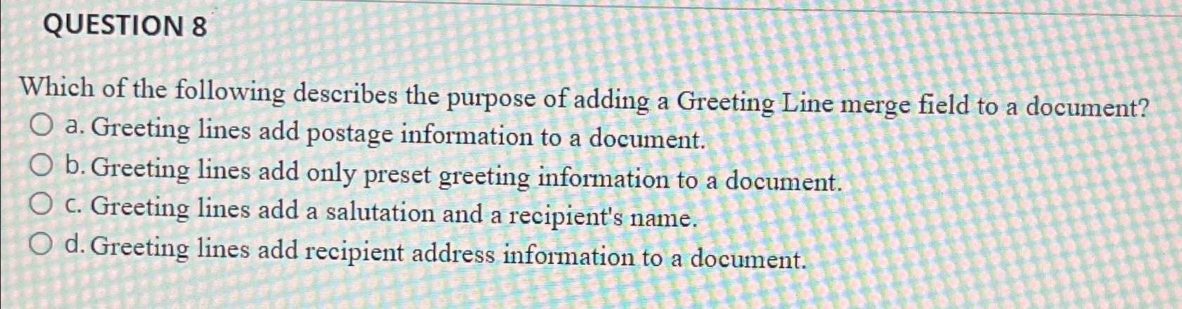 Solved QUESTION 8Which of the following describes the | Chegg.com