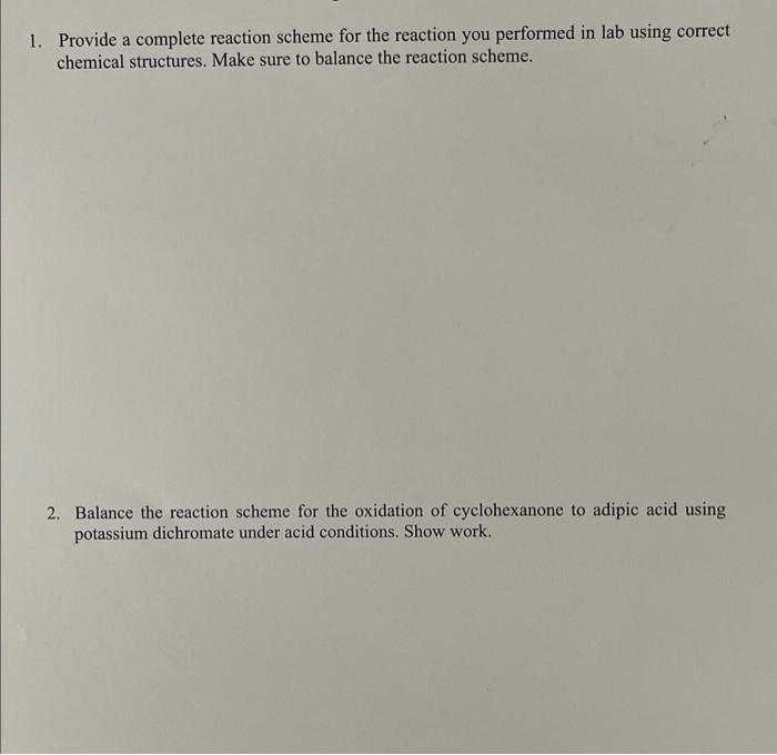 Provide a complete reaction scheme for the reaction | Chegg.com