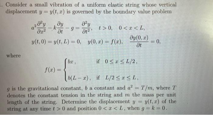 Solved . Consider a small vibration of a uniform elastic | Chegg.com