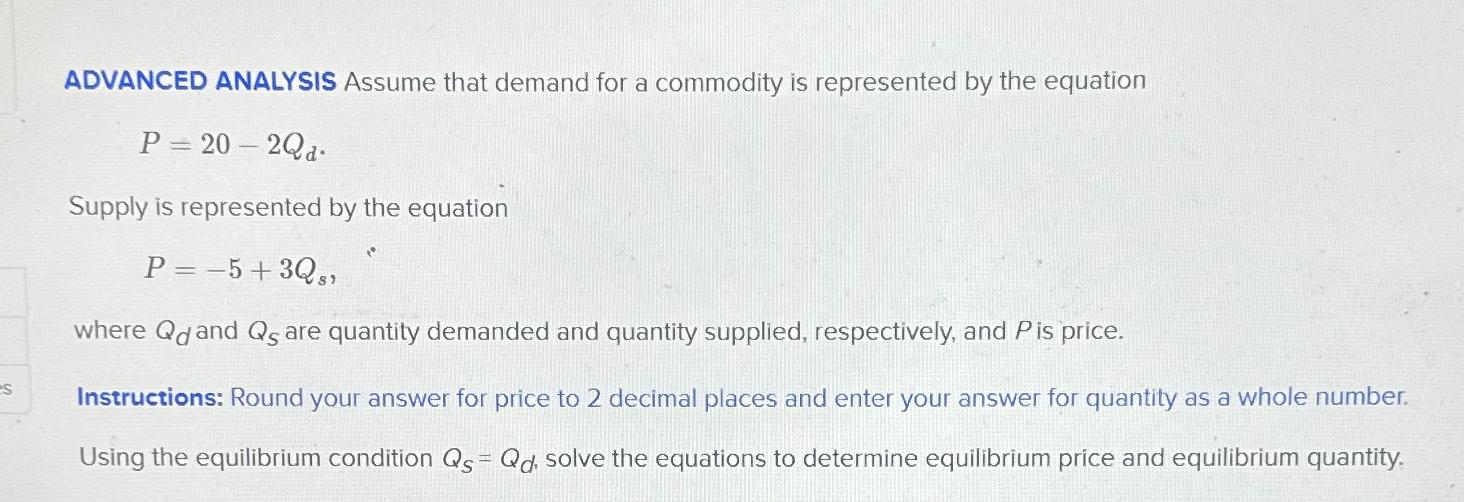 Solved ADVANCED ANALYSIS Assume that demand for a commodity | Chegg.com