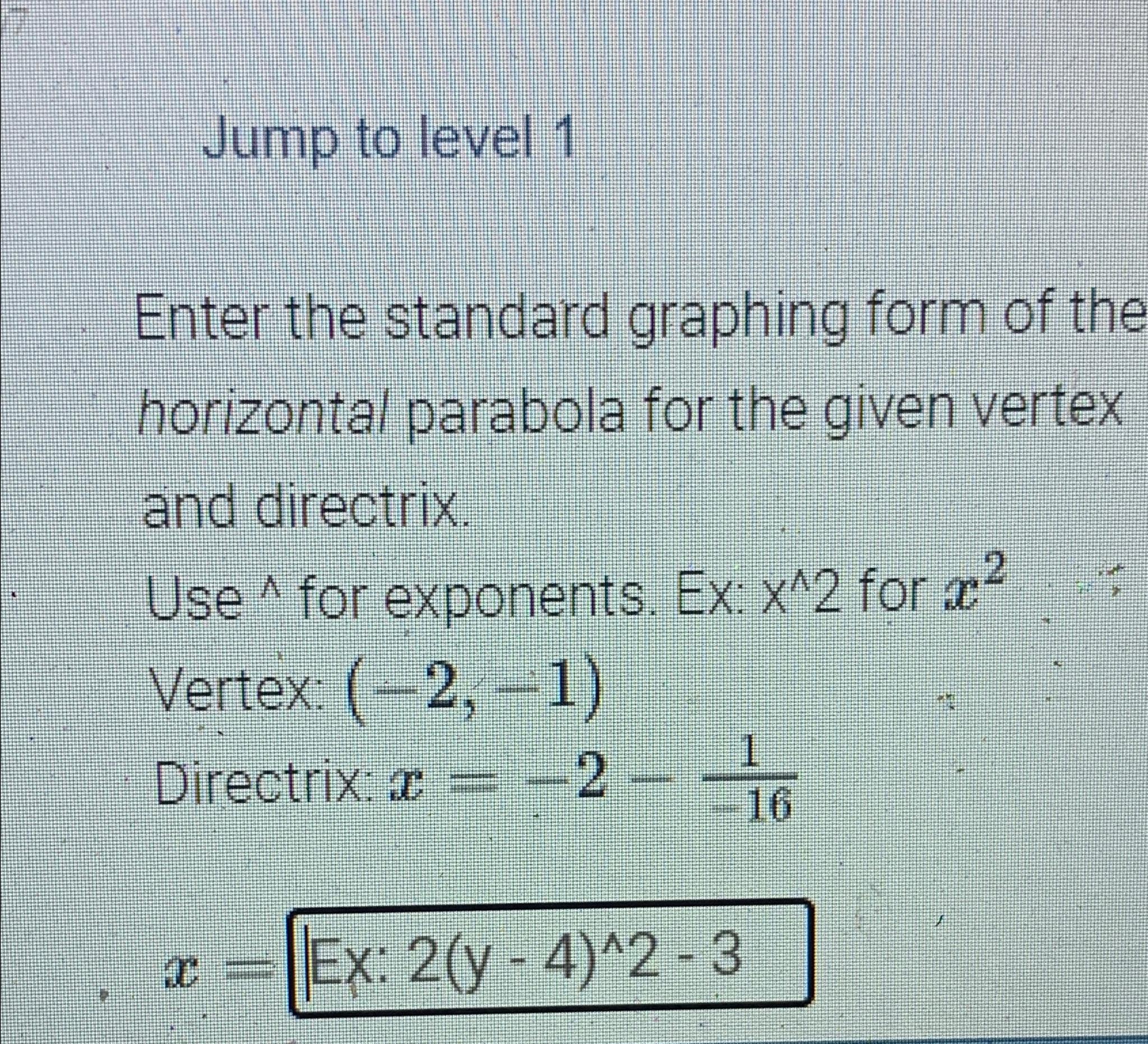 Solved Enter the standard graphing form of the horizontal | Chegg.com