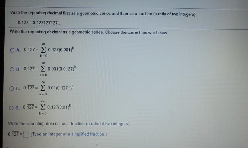 Solved Write the repeating decimal first as a geometric | Chegg.com