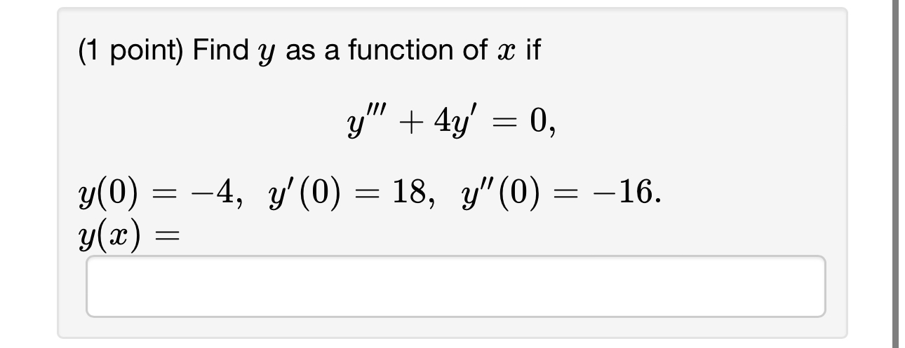 Solved (1 ﻿point) ﻿Find y ﻿as a function of x | Chegg.com