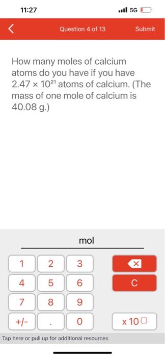Solved How many moles of calcium atoms do you have if you | Chegg.com