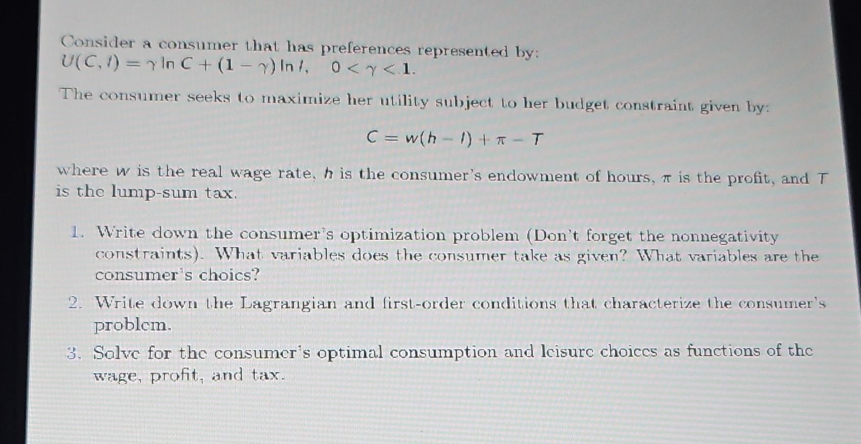 Solved Consider a consumer that has preferences represented | Chegg.com