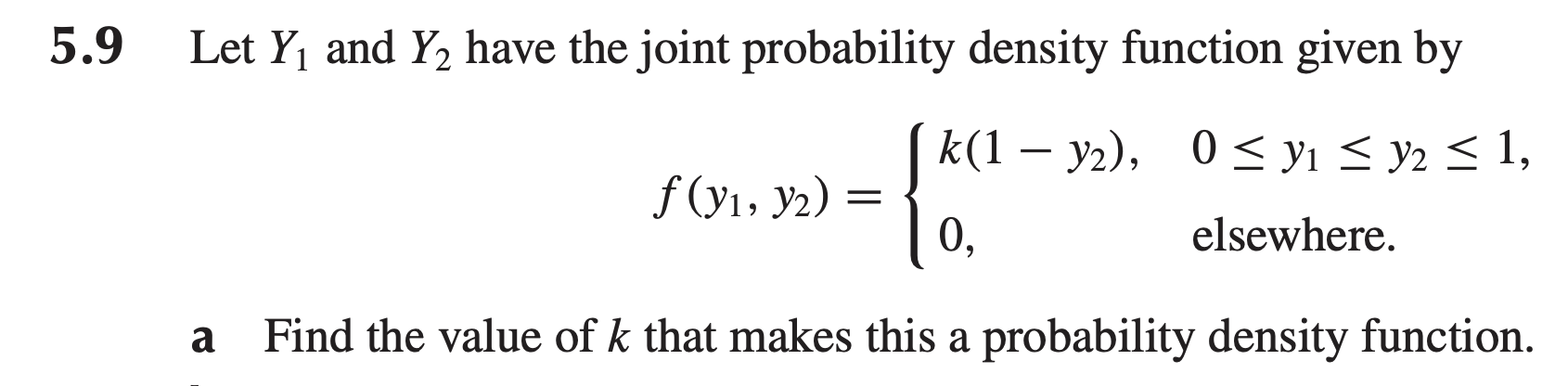 Solved 5.9 ﻿Let Y1 ﻿and Y2 ﻿have the joint probability | Chegg.com